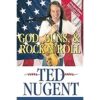 Ted Nugent: God, Guns and Rock ‘N’ Roll Book [Autographed]
